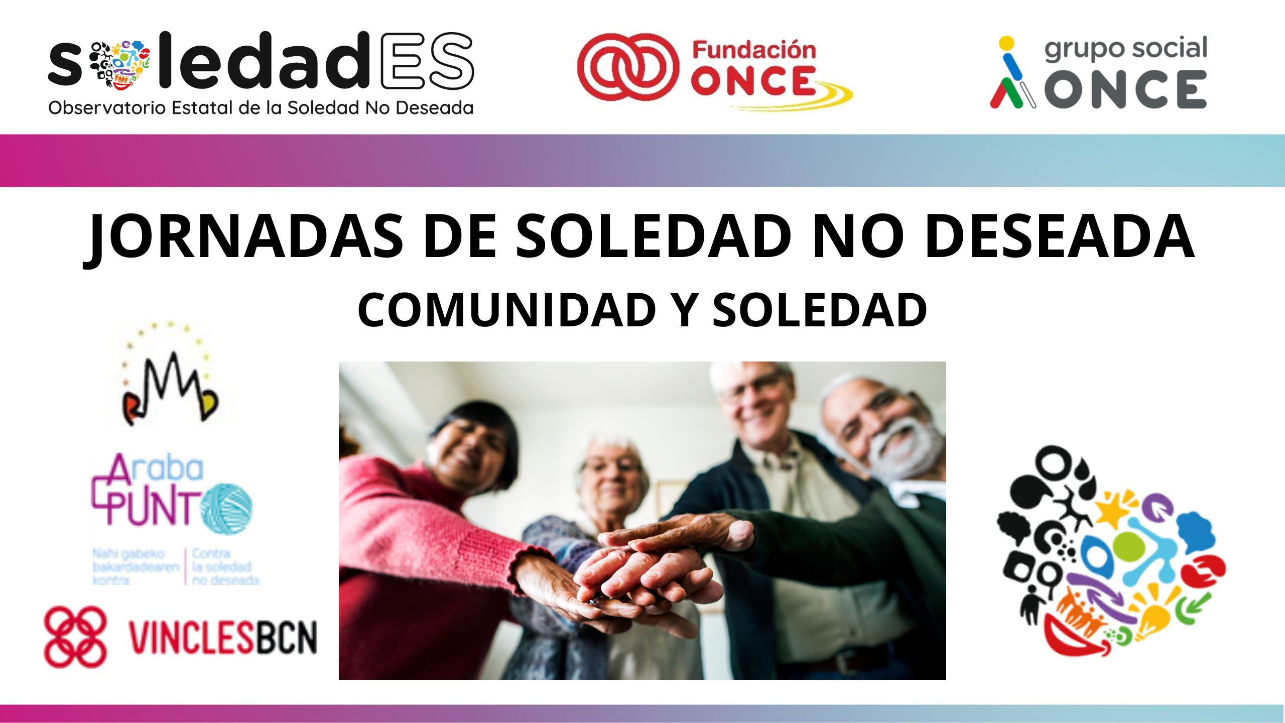 Buenas prácticas contra la soledad desde la comunidad | SoledadES Buenas prácticas contra la soledad desde la comunidad | SoledadES